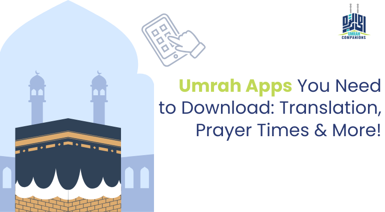 UMRAHCOMPANIONS | Blogs
